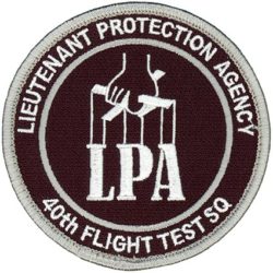 40th FLIGHT TEST SQUADRON – LIEUTENANT’S PROTECTION AGENCY | Flightline ...
