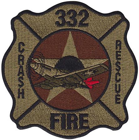 332d EXPEDITIONARY CIVIL ENGINEERING SQUADRON – FIRE, CRASH & RESCUE ...